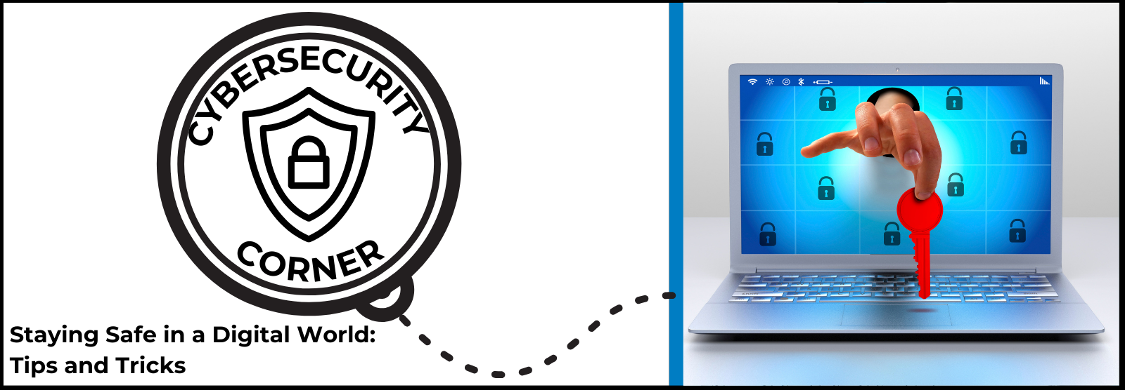 PrimeTrust | Cybersecurity Corner | Stay Safe in a Digital World